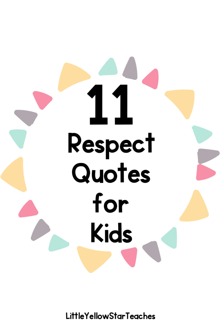 11 Respect Quote for Kids - LittleYellowStar