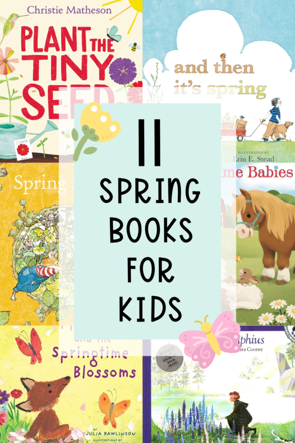 11 Spring Books for Kids - LittleYellowStar