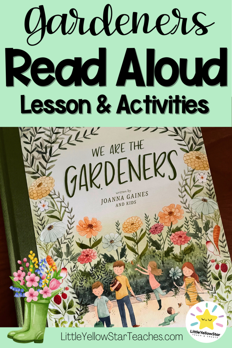We Are the Gardeners Read-Aloud Lesson & Activities - LittleYellowStar