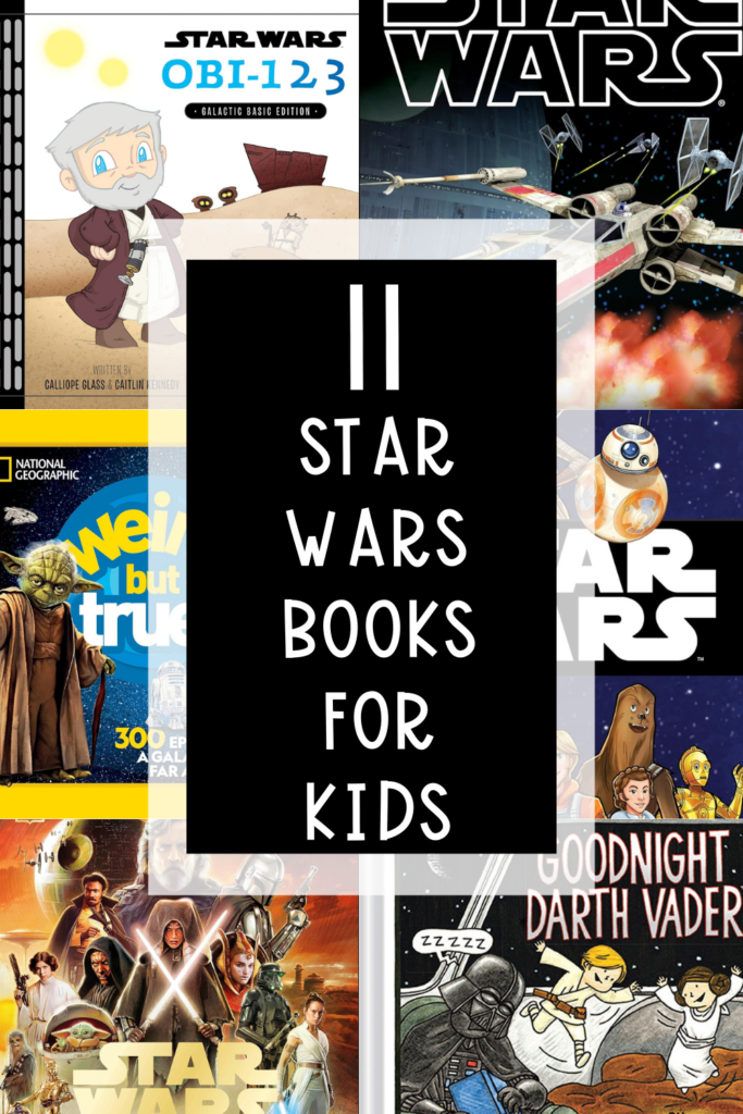 11 Star Wars Books for Kids - LittleYellowStar